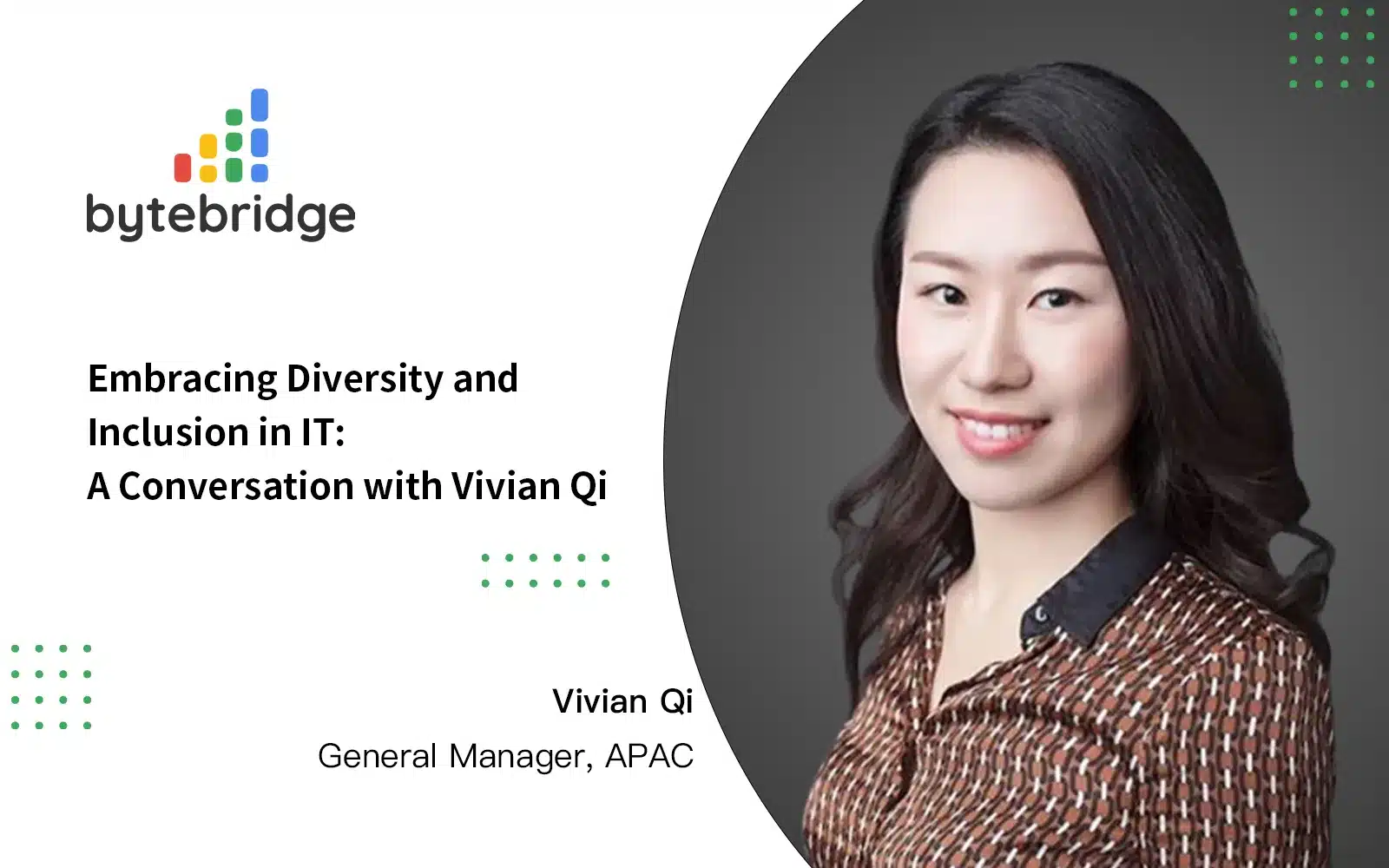 ITにおける多様性と包摂性の実現： Vivian Qi - ByteBridge